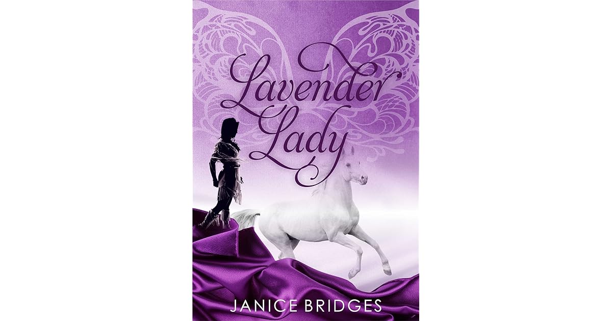 Lavender Lady by Janice Bridges