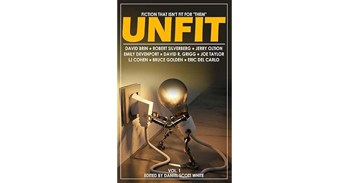 Unfit Magazine: Vol. 1 by Daniel Scott White