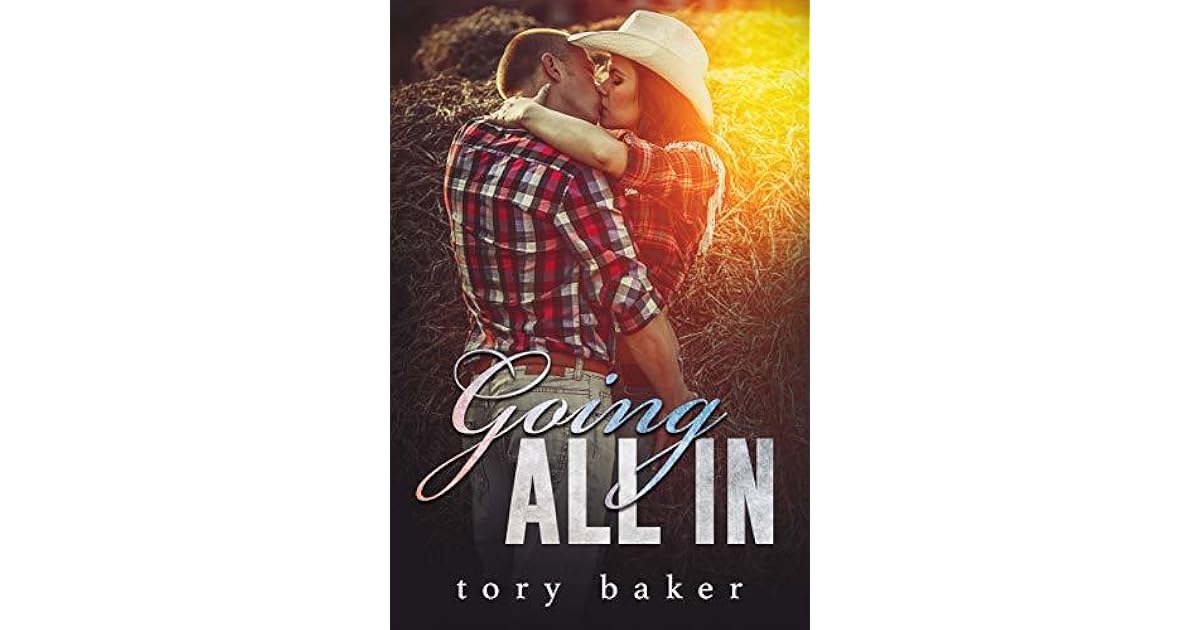 Going All In by Tory Baker