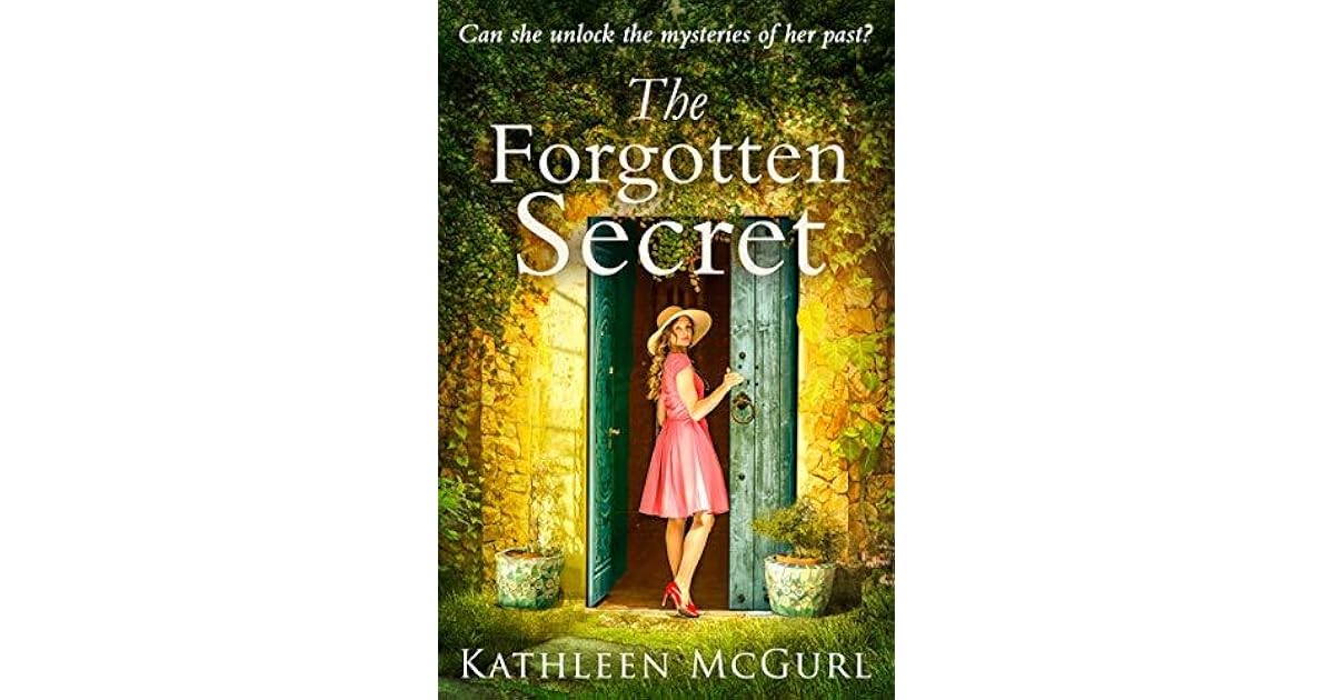 The Forgotten Secret by Kathleen McGurl
