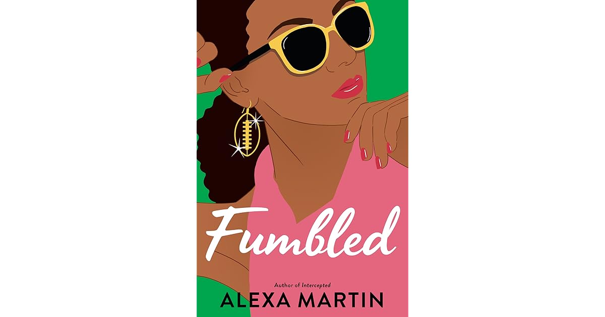 Fumbled (Playbook, #2) by Alexa Martin