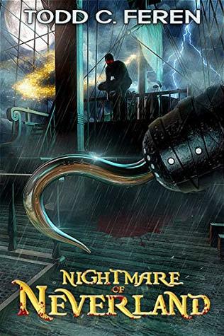 Nightmare of Neverland by Todd Feren