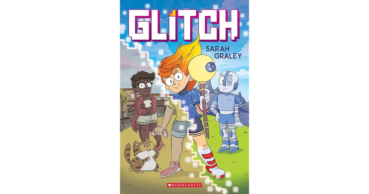 Glitch: A Graphic Novel by Sarah Graley