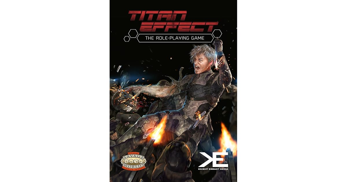 Titan Effect RPG by Christian L. Nommay