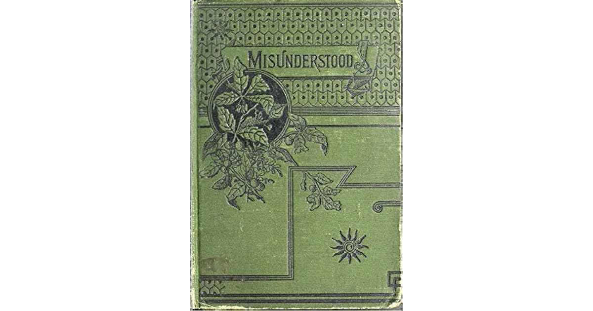 Misunderstood by Florence Montgomery