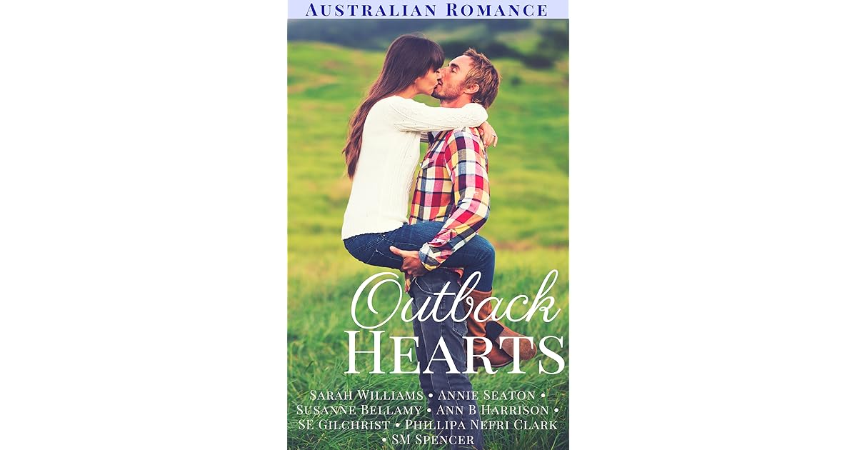 Outback Hearts: Australian Romance by Sarah Williams