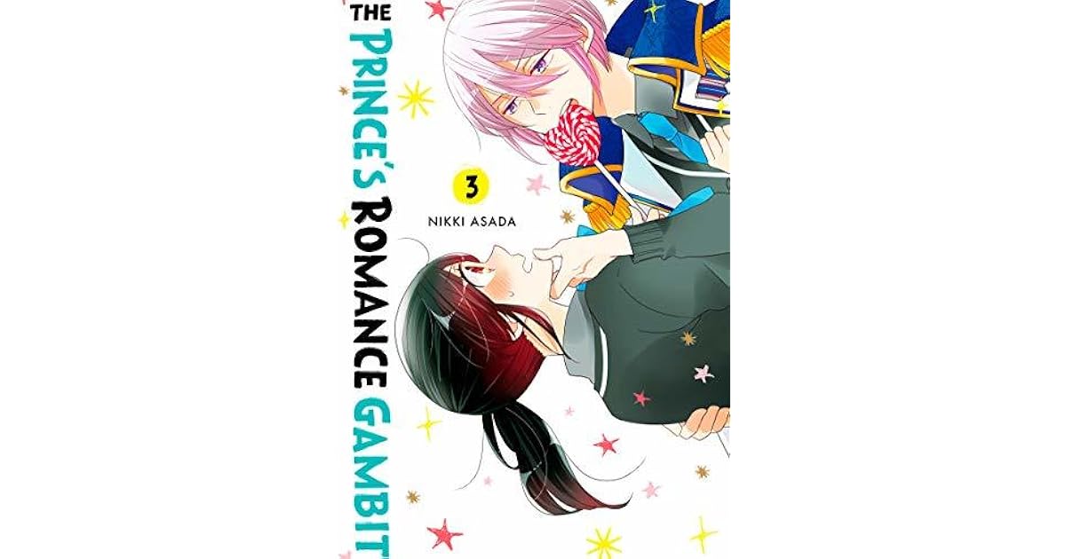 The Prince's Romance Gambit, Vol. 3 by Nikki Asada