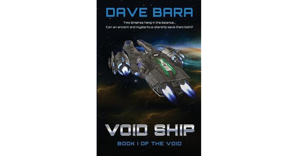 Void Ship (The Void, Book I) by Dave Bara