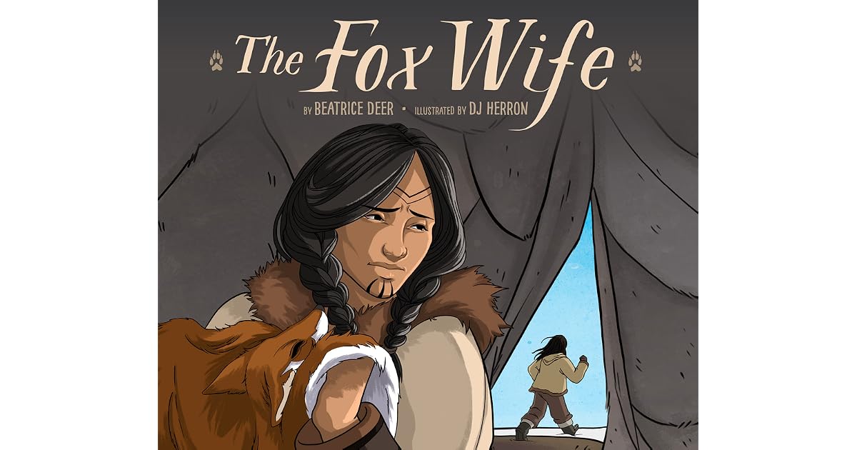 The Fox Wife by Beatrice Deer