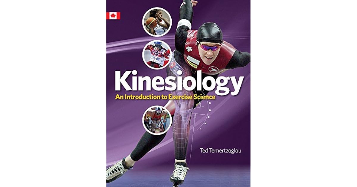 Kinesiology: An Introduction to Exercise Science by Ted Temertzoglou
