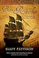 Bone Rattler (Duncan McCallum, #1) by Eliot Pattison