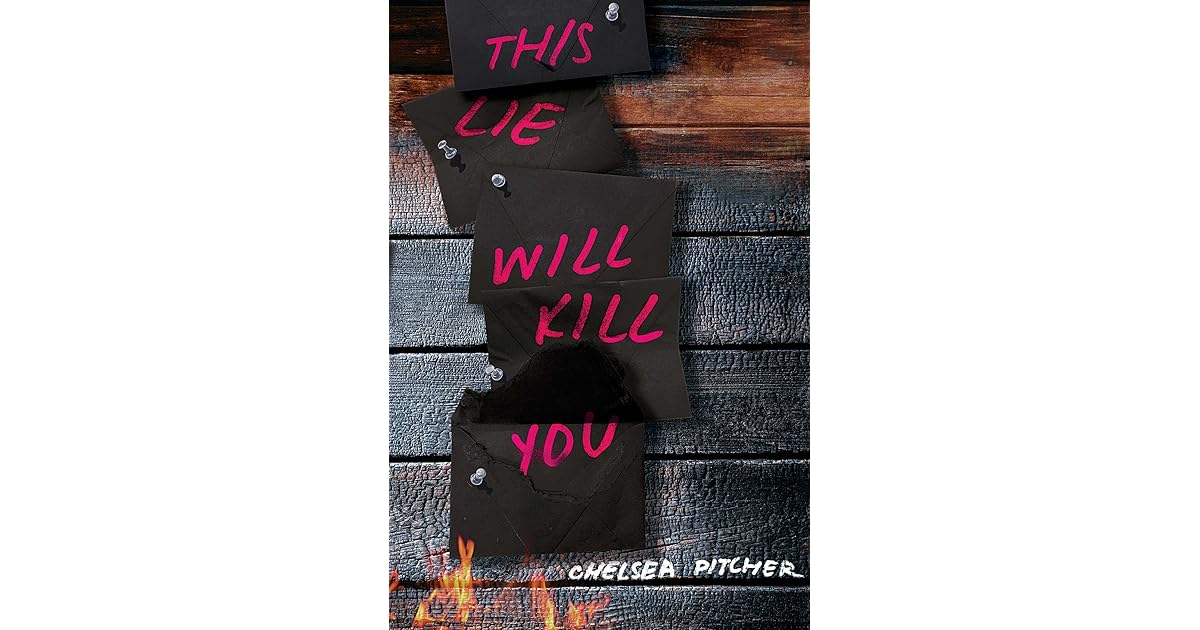 This Lie Will Kill You by Chelsea Pitcher