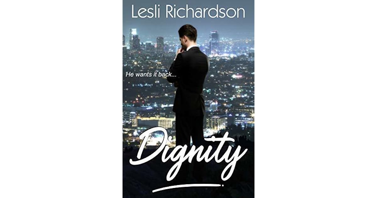 Dignity (Determination Trilogy Book 1) by Lesli Richardson