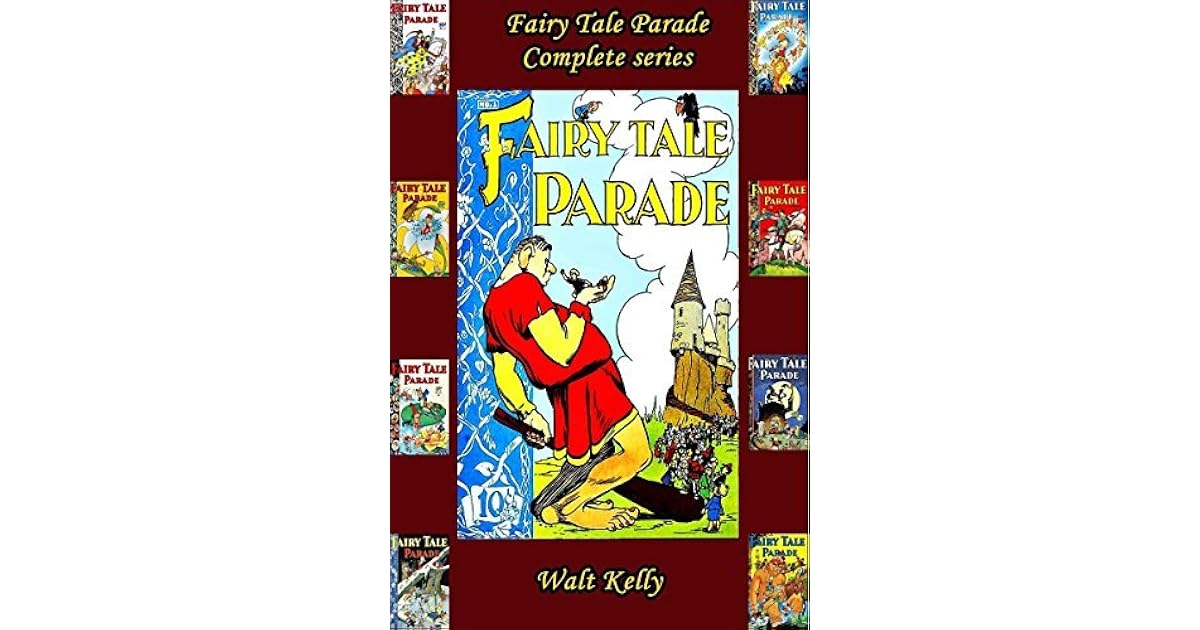 Fairy Tale Parade Complete Collection by Walt Kelly