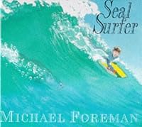 Seal Surfer by Michael Foreman