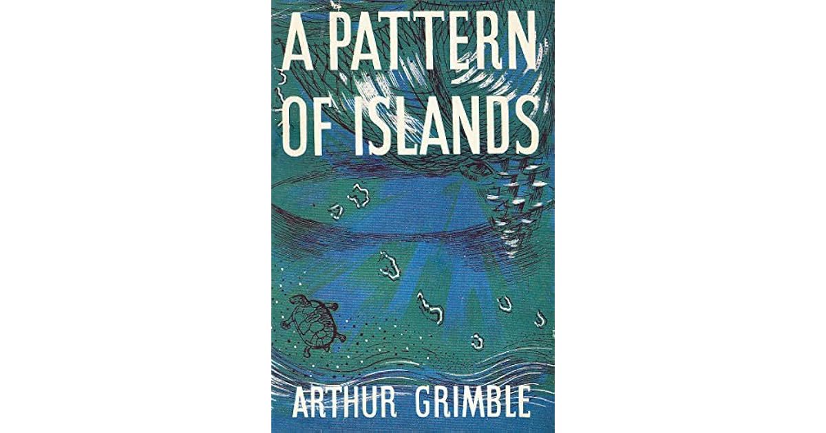 Pattern of Islands by Arthur Grimble