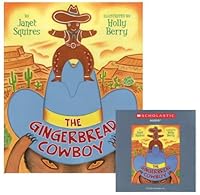 The Gingerbread Cowboy by Janet Squires