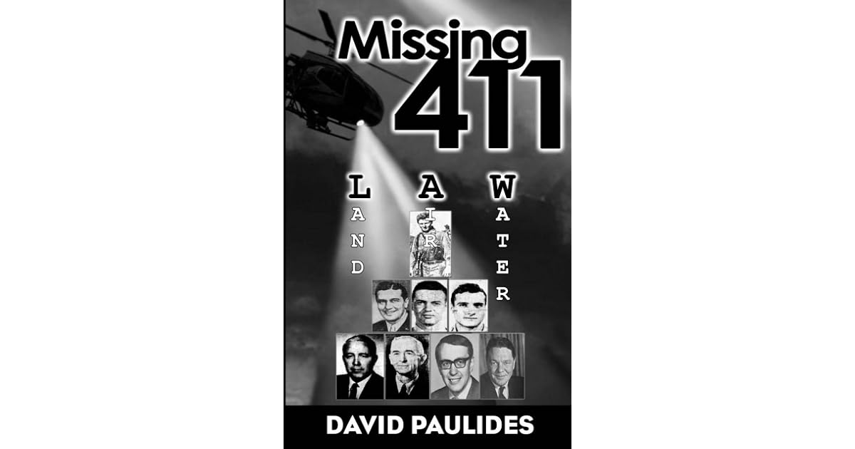 Missing 411 LAW by David Paulides