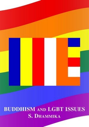 Buddhism and LGBT issues by Shravasti Dhammika