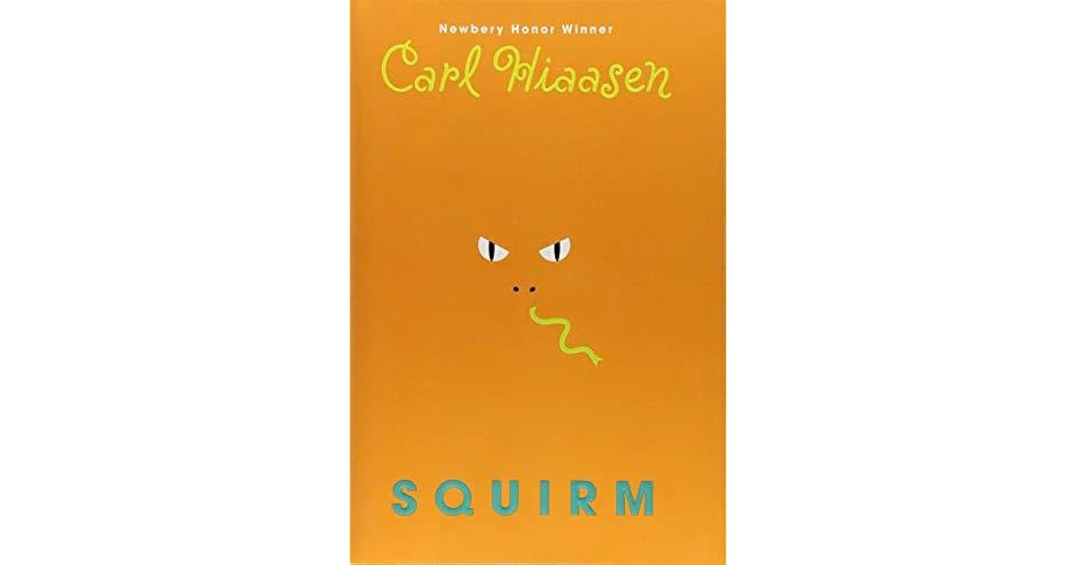 Squirm by Carl Hiaasen