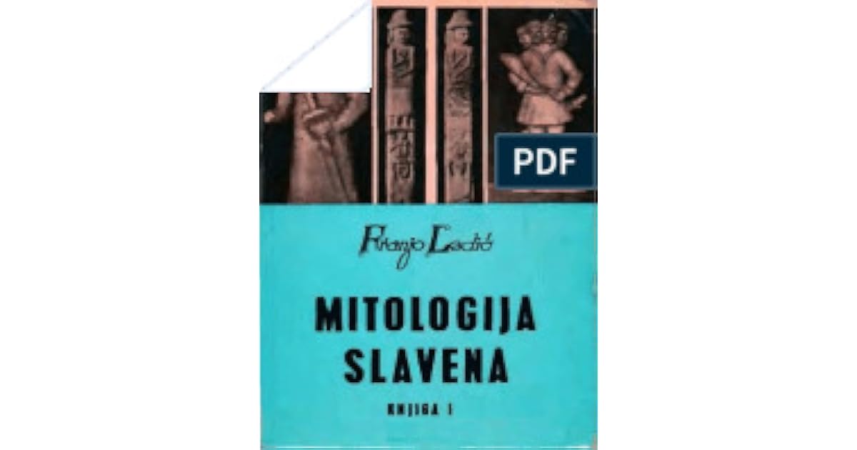 Mitologija Slavena : tragom kultova i vjerovanja starih Slavena by ...