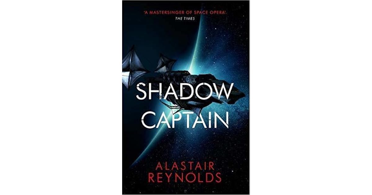Shadow Captain by Alastair Reynolds