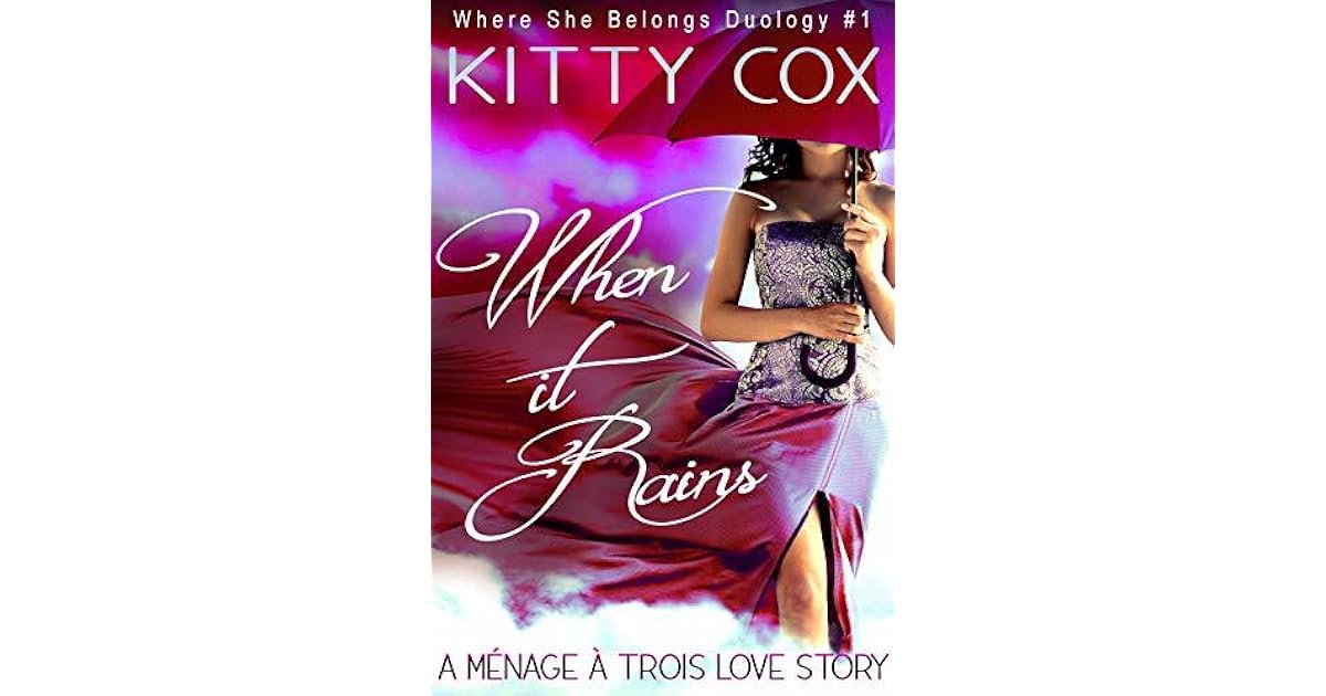 When it Rains by Kitty Cox