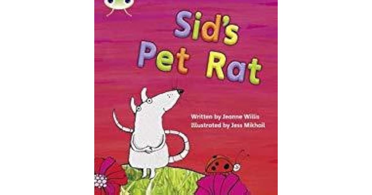 Sid's Pet Rat (Rigby Star Phonics: Phase 2) by Jeanne Willis