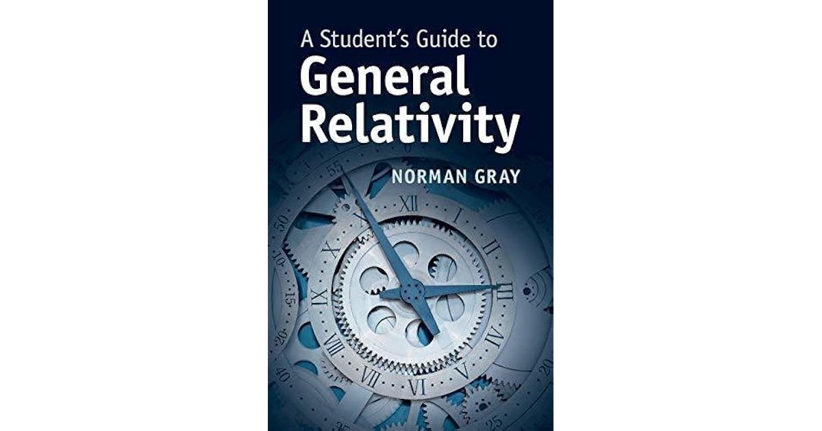 A Student's Guide to General Relativity by Norman Gray