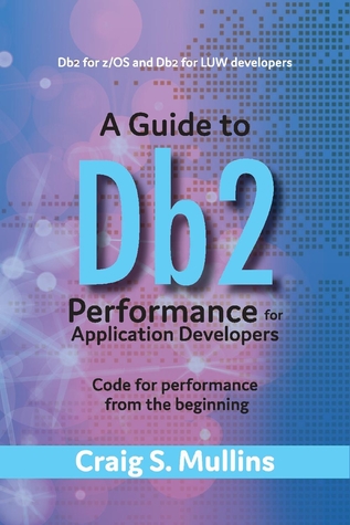 download [Pdf] A Guide to Db2 Performance for Application Developers: Code for Performance from ...