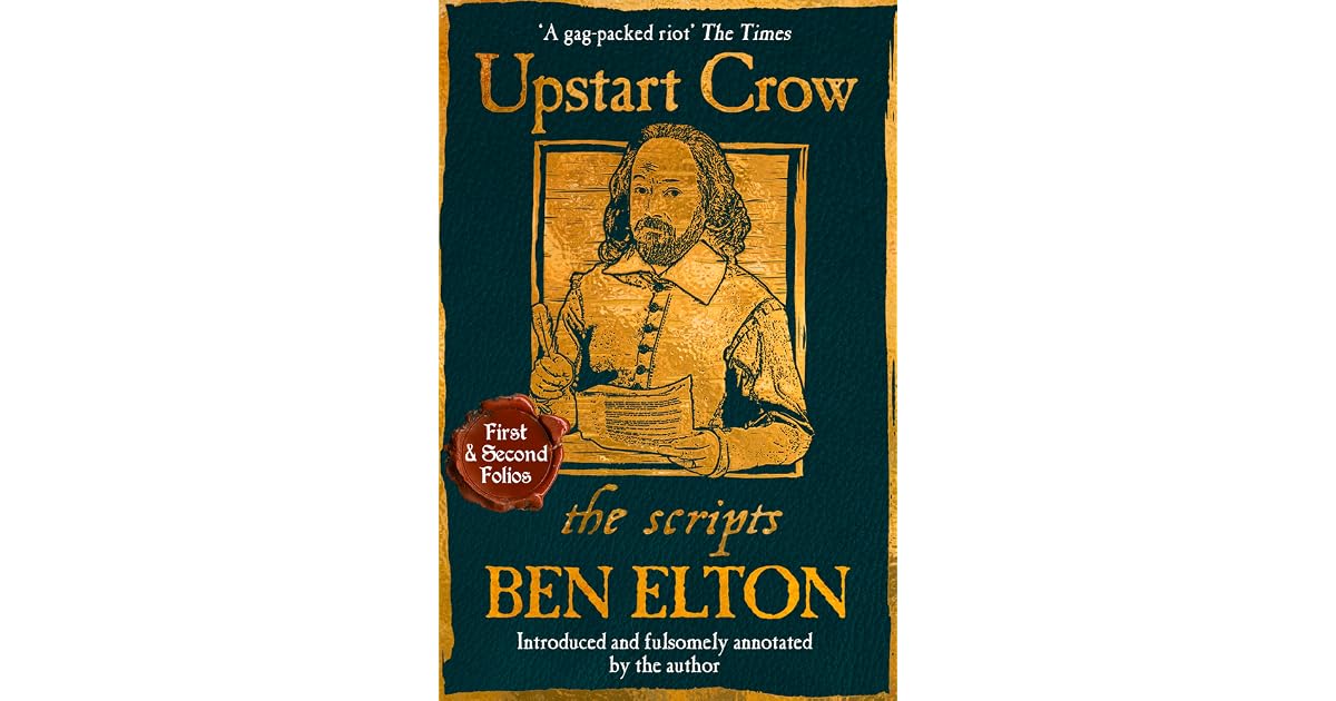 Upstart Crow by Ben Elton