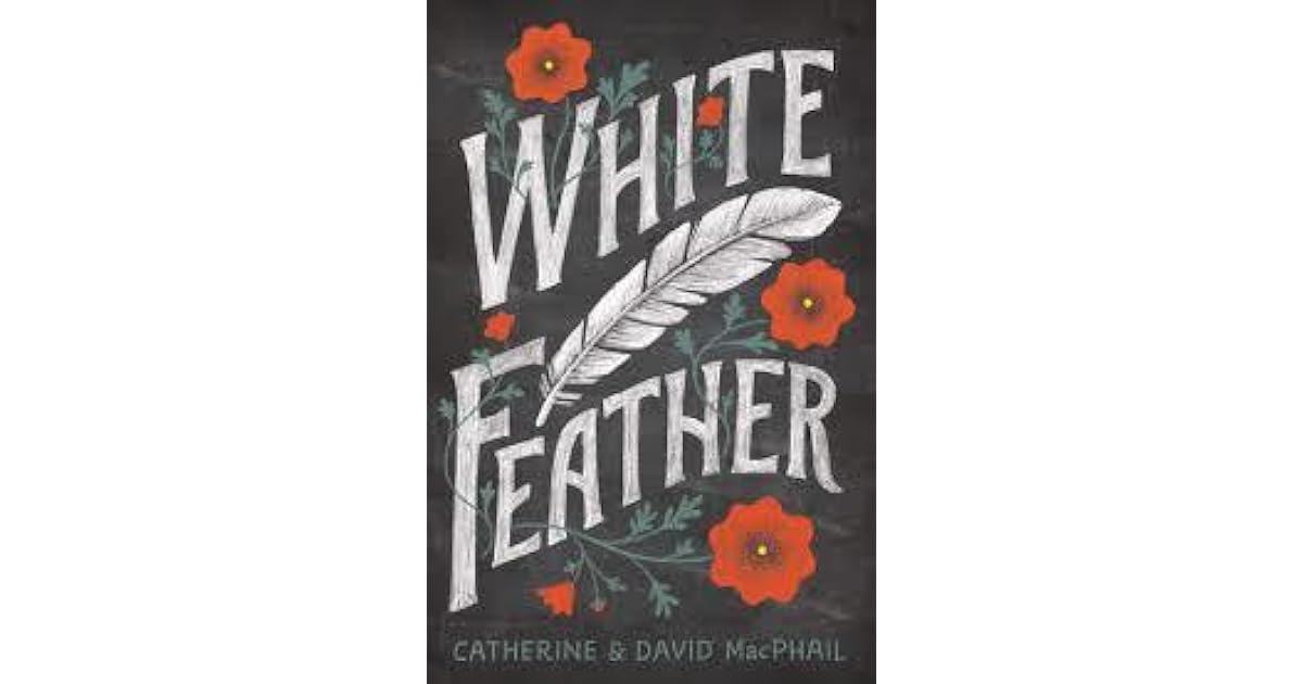 White Feather by Cathy MacPhail