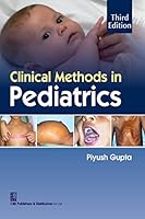 Clinical Methods in Pediatrics by Piyush Gupta
