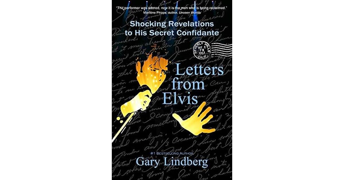 Letters From Elvis Shocking Revelations To His Secret Confidante By 8607
