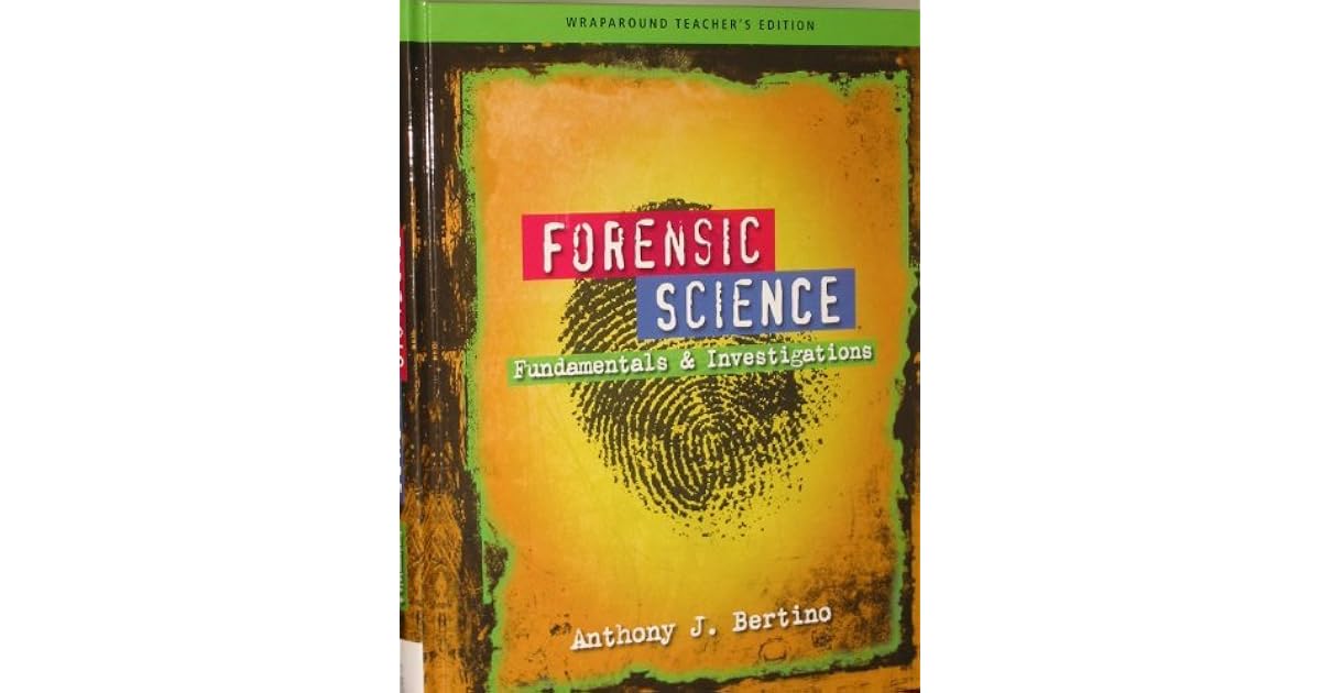Forensic Science: Fundamentals & Investigations, Wraparound Teacher's ...