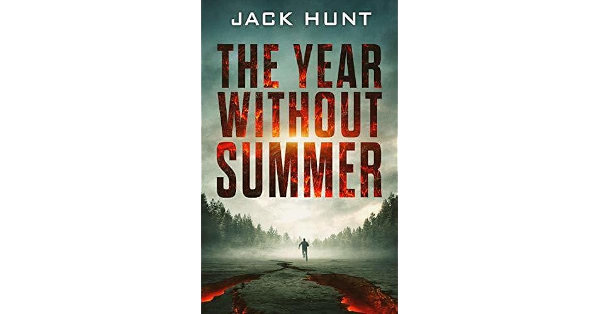 The Year Without Summer by Jack Hunt