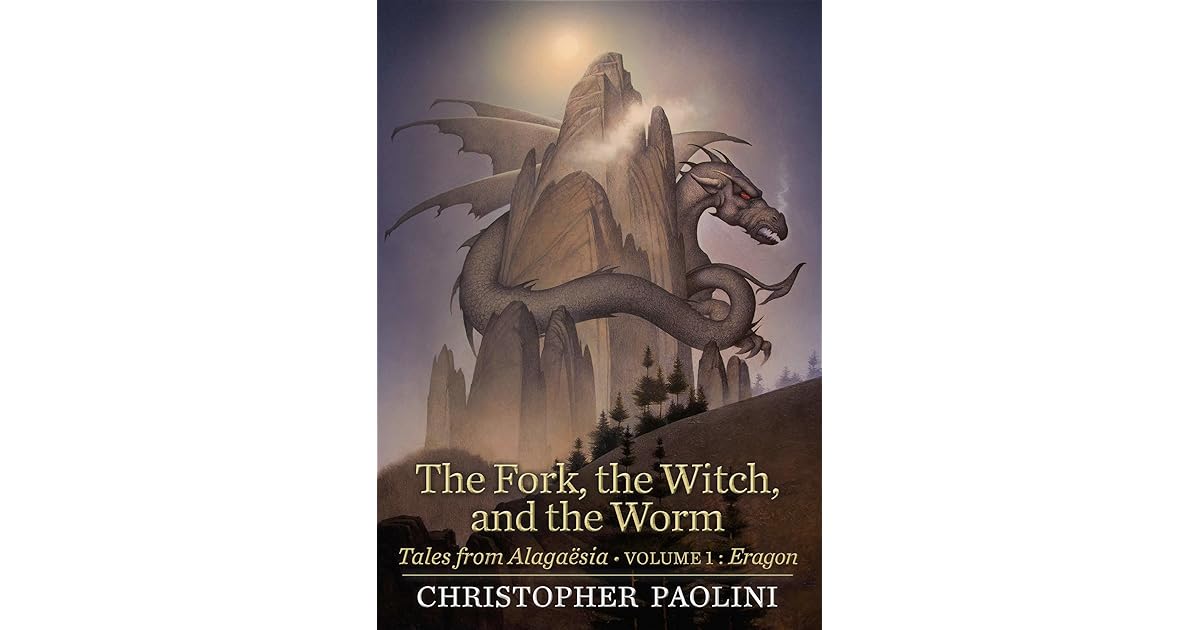 The Fork, the Witch, and the Worm by Christopher Paolini