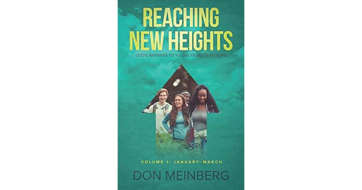 Reaching New Heights: Volume 1: January-March by Don Meinberg