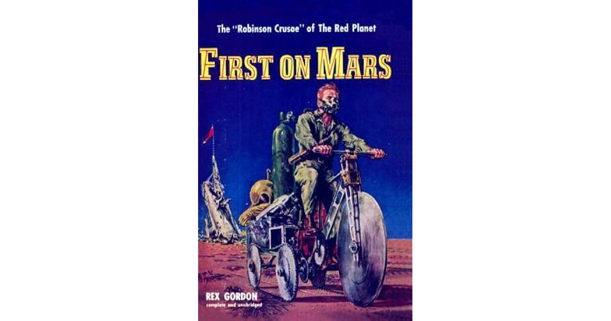First on Mars by Rex Gordon