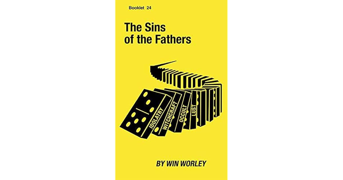 The Sins of the Fathers by Win Worley