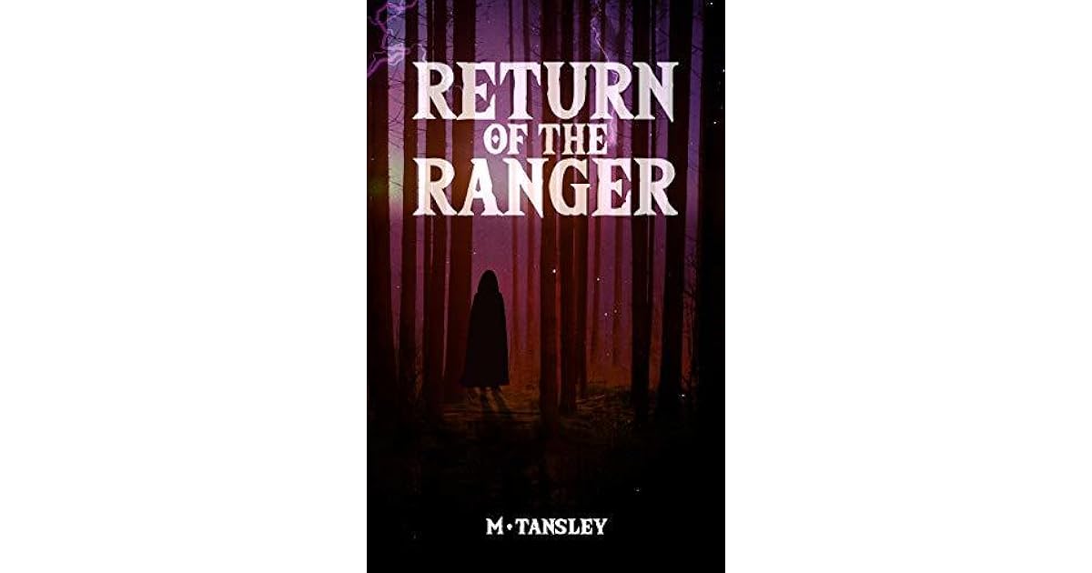 Return of the Ranger by Mark Tansley