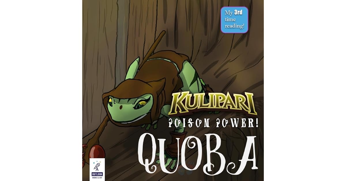 Kulipari: Poison Power! Quoba by Carolyn Neuman