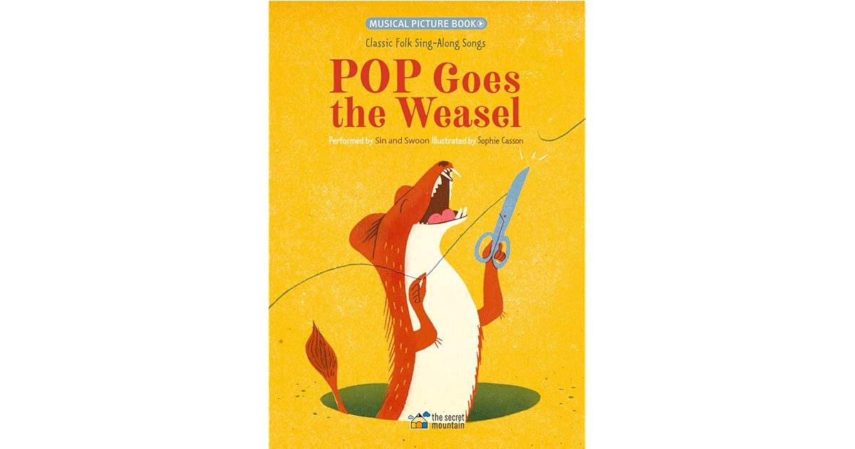Pop Goes the Weasel: Classic Folk Sing-Along Songs by Sin and Swoon