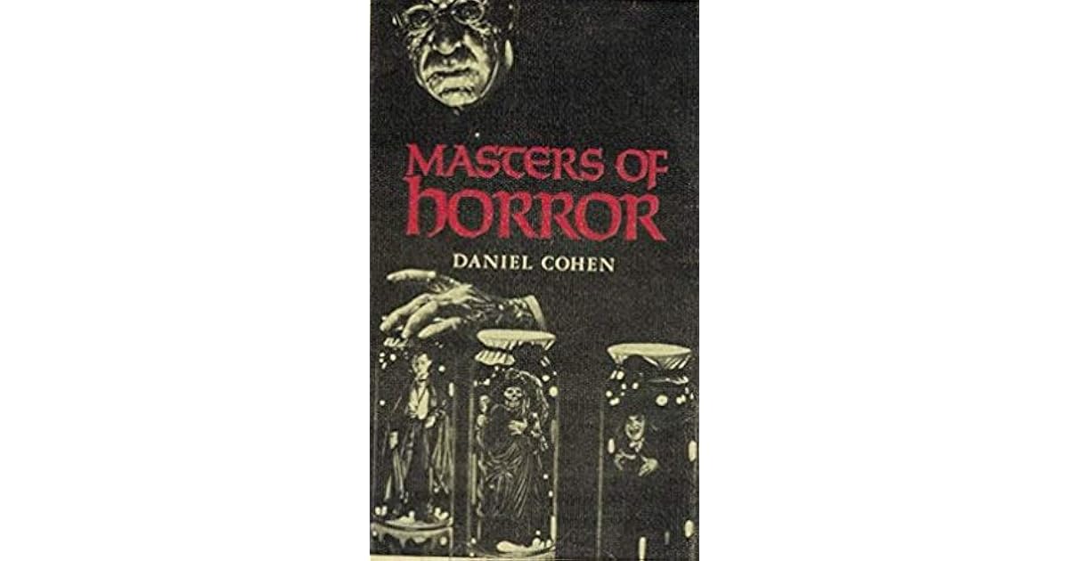 Masters of Horror by Daniel Cohen