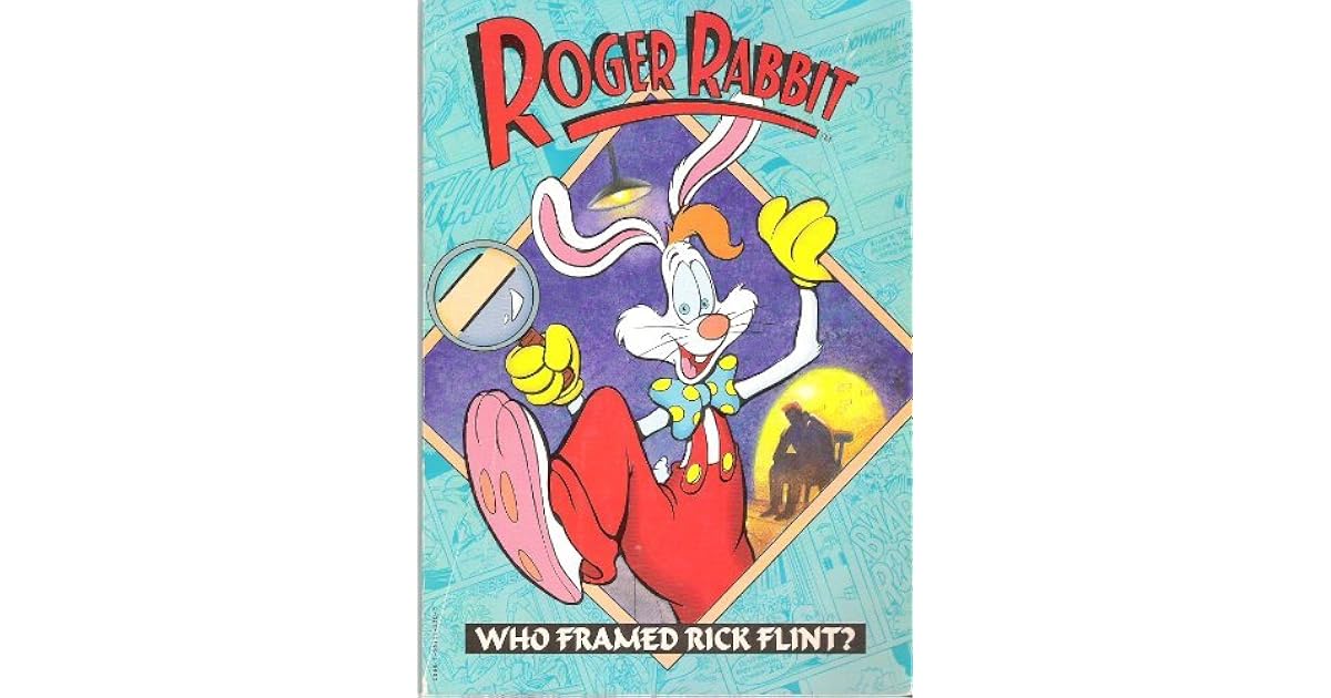 Roger Rabbit: Who Framed Rick Flint? by Peter David