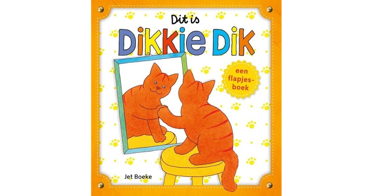 Dit is Dikkie Dik by Jet Boeke