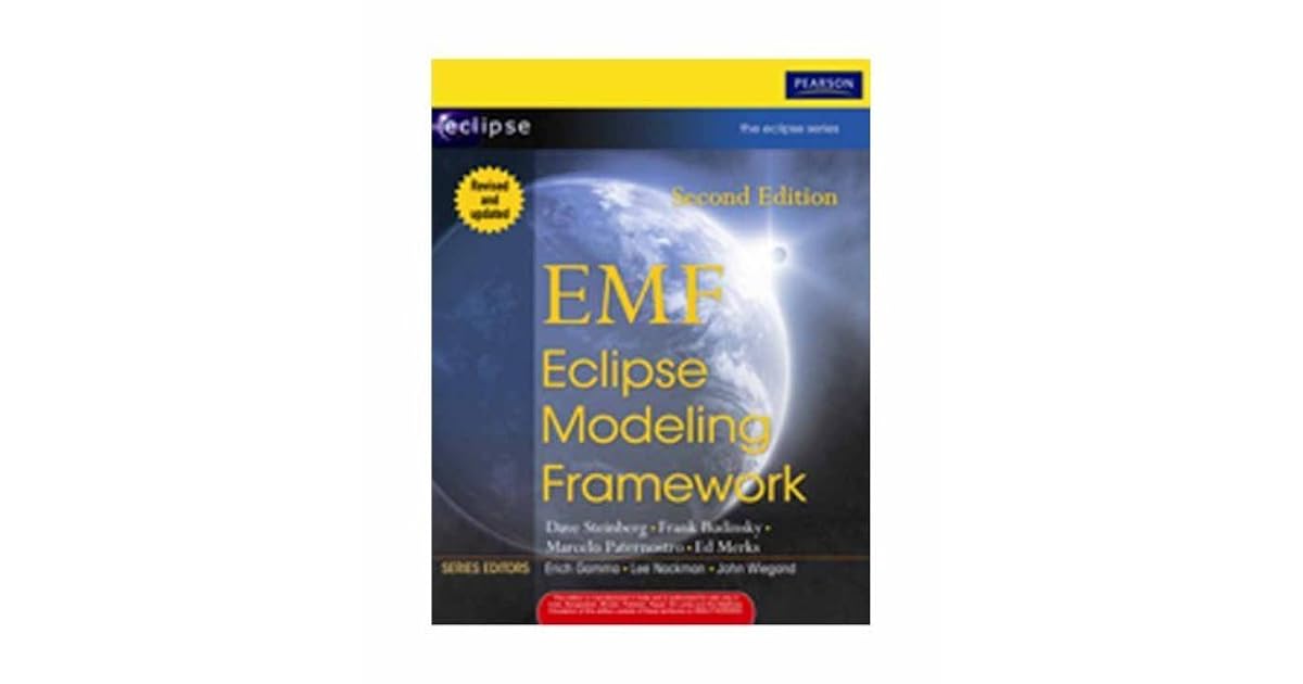 Emf Eclipse Modeling Framework By Dave Steinberg