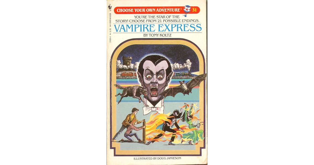 Vampire Express (Choose Your Own Adventure, #31) by Tony Koltz