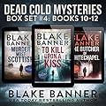 Dead Cold Mystery Series by Blake Banner