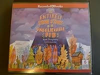 The Entirely True Story of the Unbelievable FIB by Adam Shaughnessy